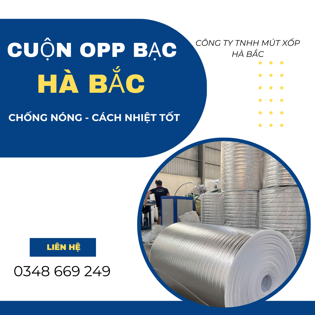 Cuộn OPP bạc cách nhiệt chống nóng - liên hệ 097 642 5812